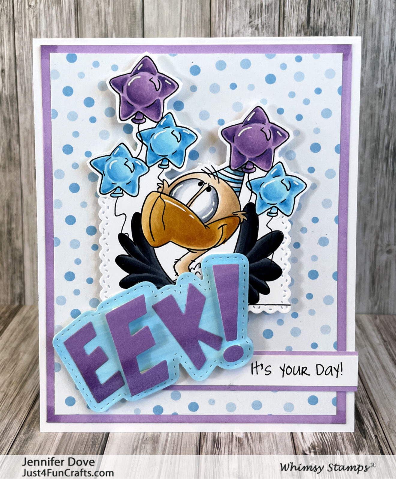 EEK! It’s Your Day – Just4FunCrafts