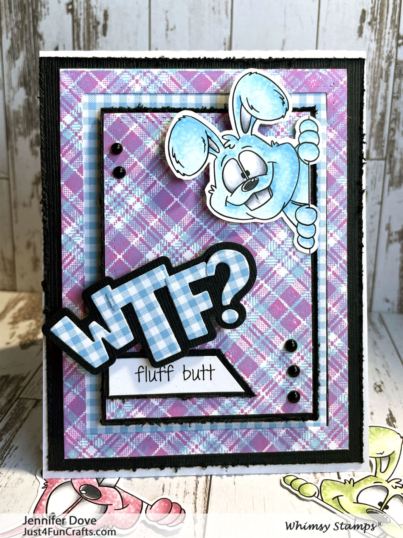 WTF! Fluff Butt – Just4FunCrafts